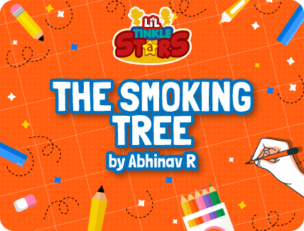 The Smoking Tree - Abhinav R - Tinkle